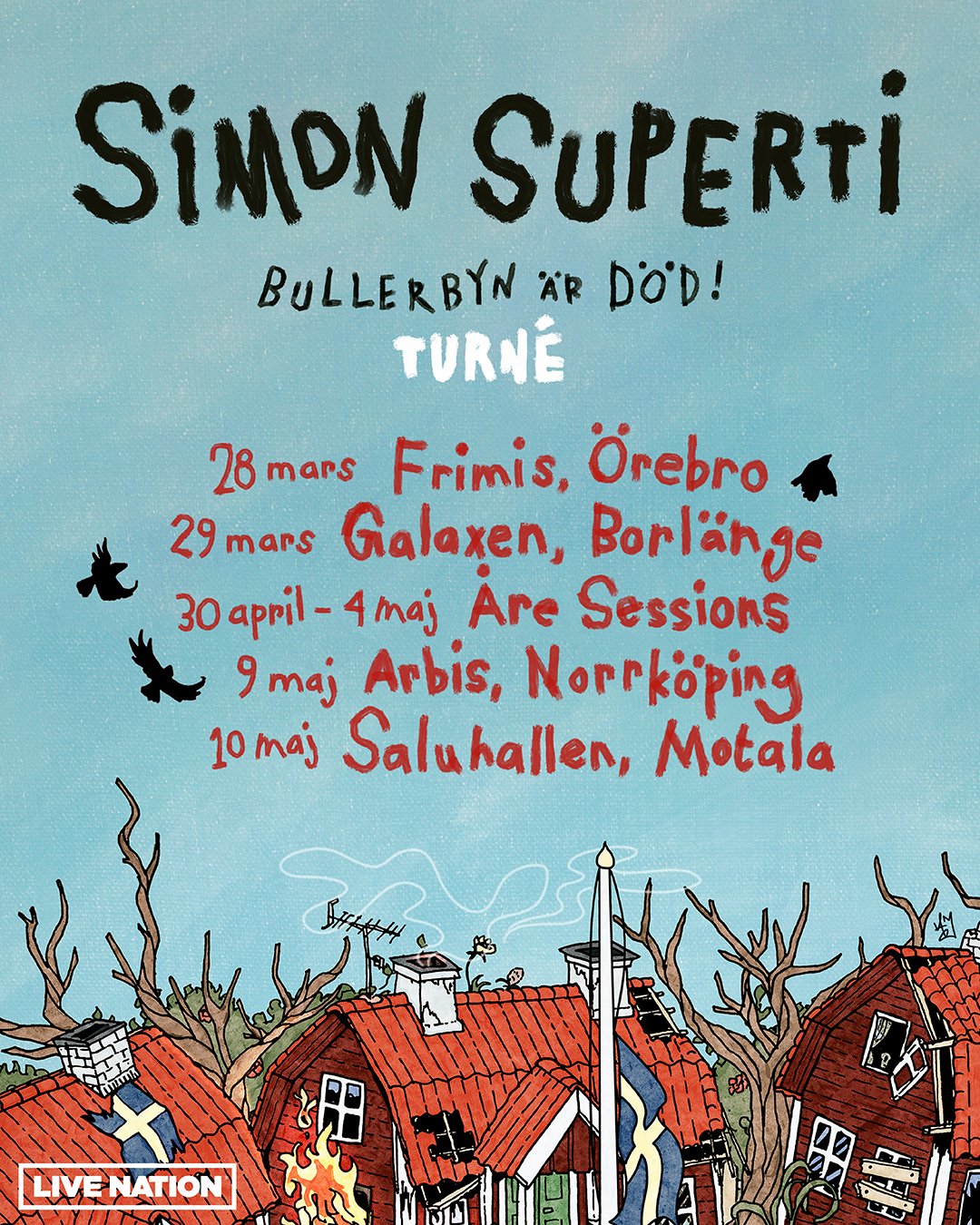 Simon Superti - Bullerbyn är död vårturné - Bad Taste Empire